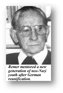 “The future belongs to the forces of Islam” Major Otto Earnest Remer ...